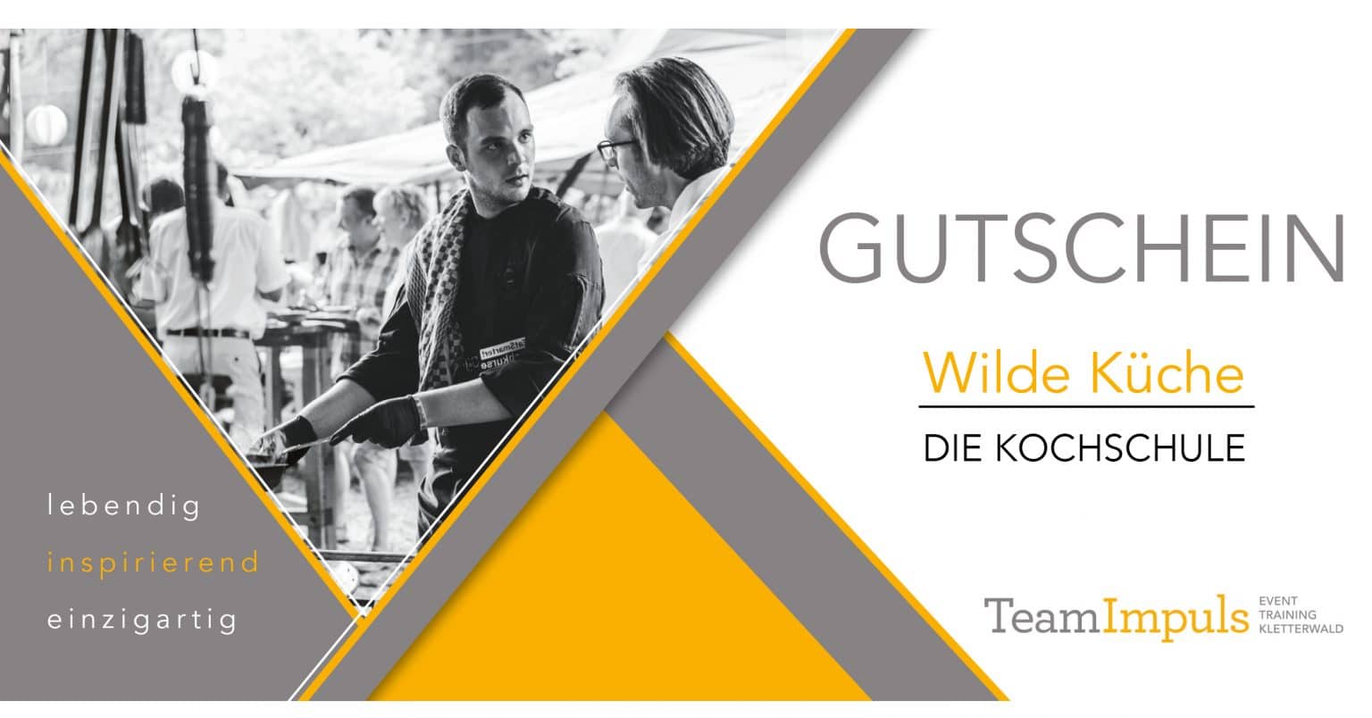 Wilde Küche - Die Kochschule - TeamImpuls